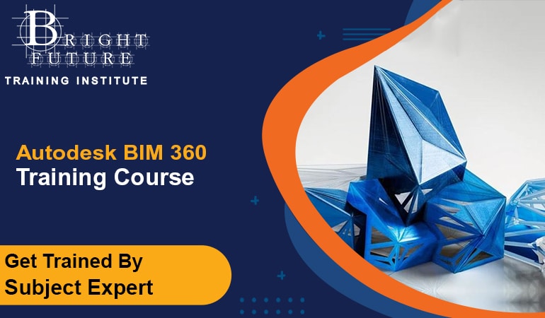 Discover in-depth Autodesk BIM 360 training in our Dubai