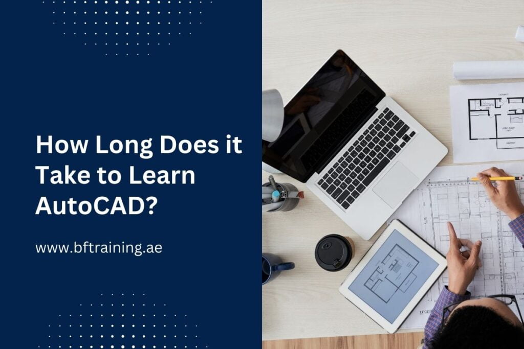 How Long Does it Take to Learn AutoCAD?