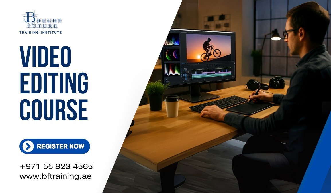 Professional Video Editing Course in Dubai | Book Free Demo